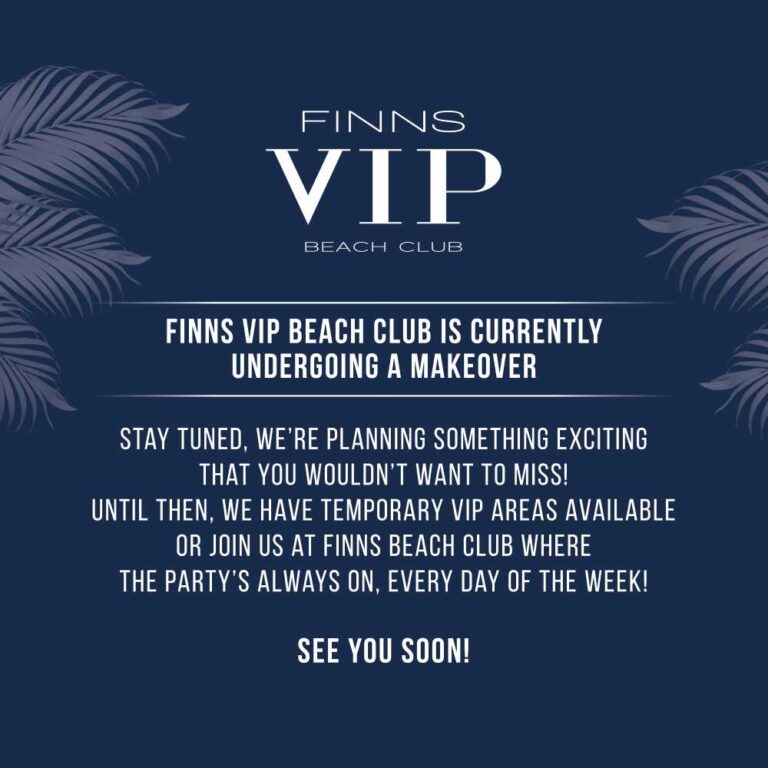 FINNS VIP Beach Club - Doing it in Style